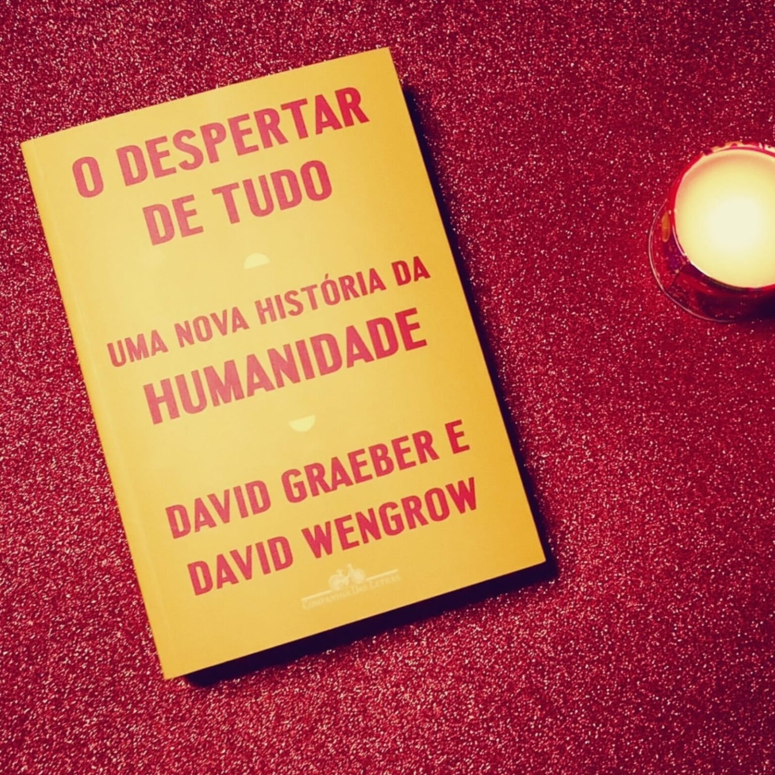 Resenha: O despertar de tudo - David Graeber e David Wengrow - Idris Brasil