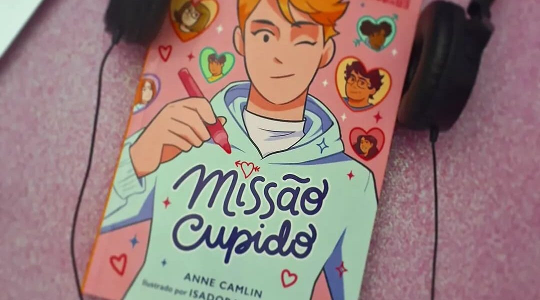Resenha: Missão cupido – Anne Camlin - Idris Brasil